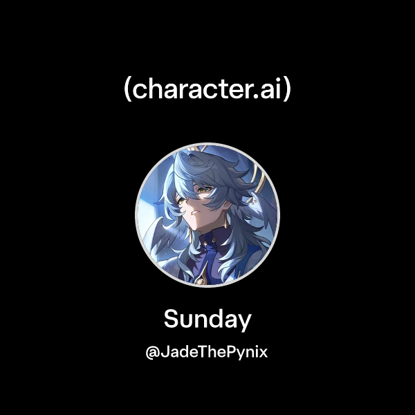 Chat with Sunday | character.ai | AI Chat, Reimagined–Your Words. Your ...