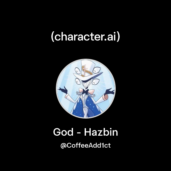 Chat with God - Hazbin | character.ai | AI Chat, Reimagined–Your Words ...
