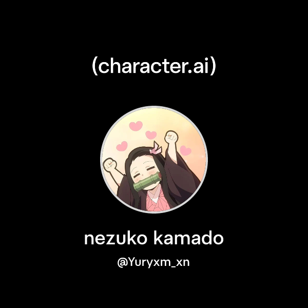 Chat with nezuko kamado | character.ai | AI Chat, Reimagined–Your Words ...