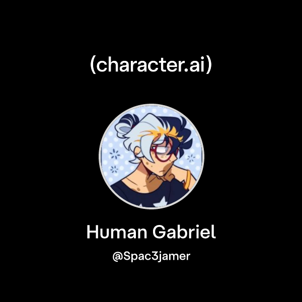 Chat with Human Gabriel | character.ai | AI Chat, Reimagined–Your Words ...