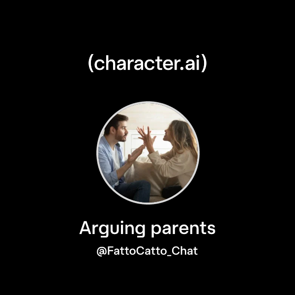 Chat with Arguing parents | character.ai | AI Chat, Reimagined–Your ...