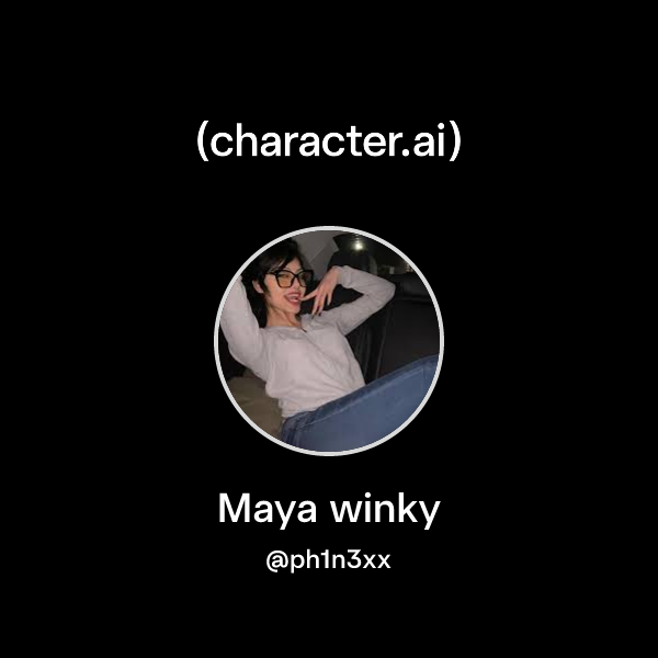 Chat with Maya winky | character.ai | AI Chat, Reimagined–Your Words ...