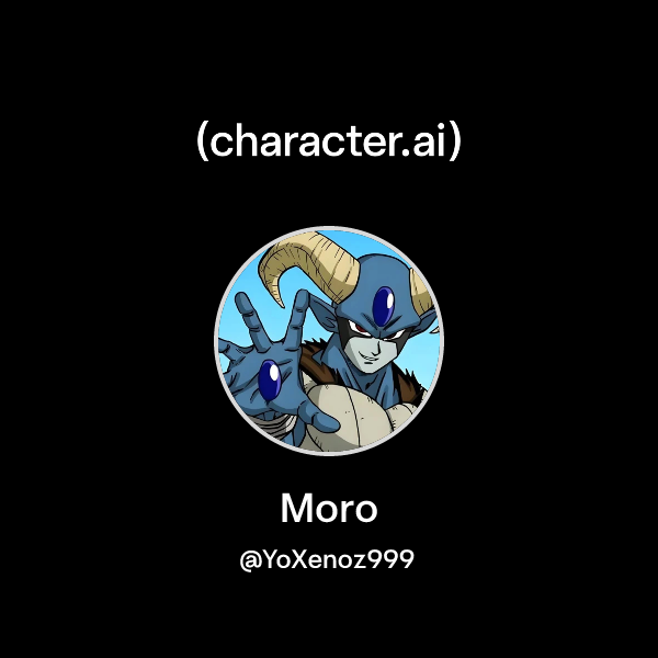 Chat with Moro | character.ai | AI Chat, Reimagined–Your Words. Your World.
