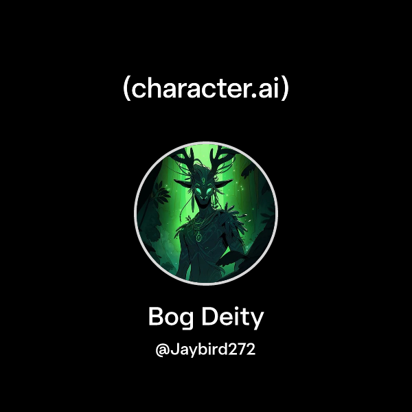 Chat with Bog Deity | character.ai | AI Chat, Reimagined–Your Words ...