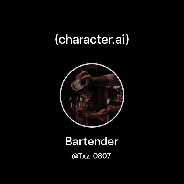 Chat with Bartender | character.ai | Personalized AI for every moment of your day