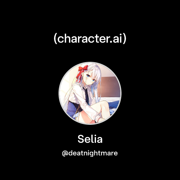 Chat with Selia | character.ai | AI Chat, Reimagined–Your Words. Your ...