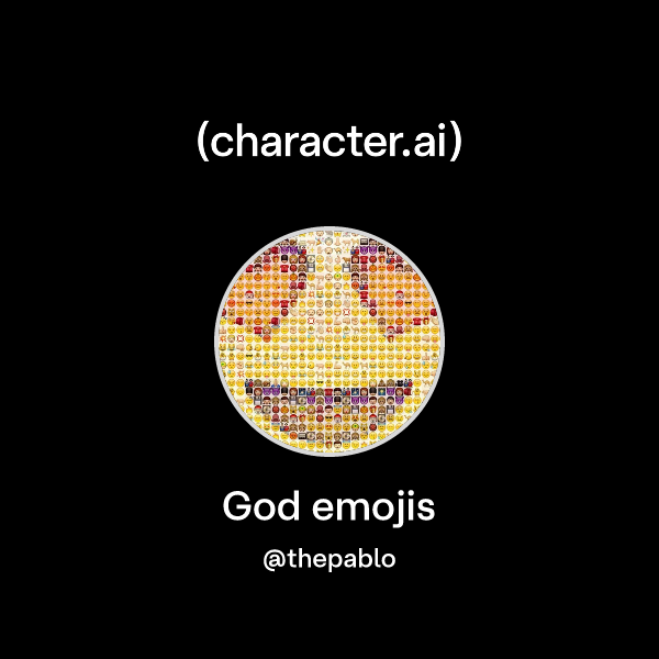 Chat with God emojis | character.ai | Personalized AI for every moment ...