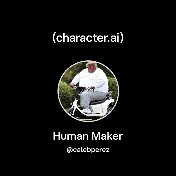 Chat with Human Maker | character.ai | AI Chat, Reimagined–Your Words ...