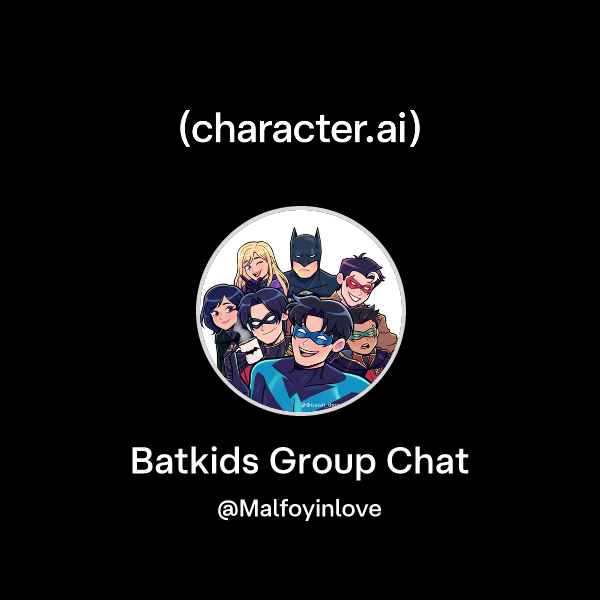 Chat with Batkids Group Chat | character.ai | AI Chat, Reimagined–Your ...