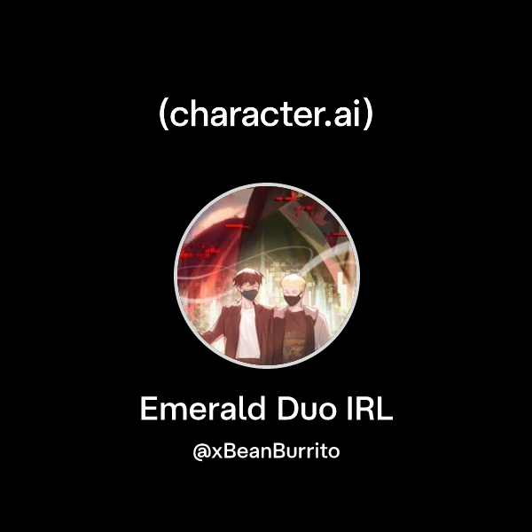 Chat with Emerald Duo IRL | character.ai | Personalized AI for every ...