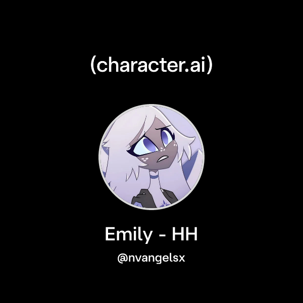 Chat with Emily - HH | character.ai | AI Chat, Reimagined–Your Words ...