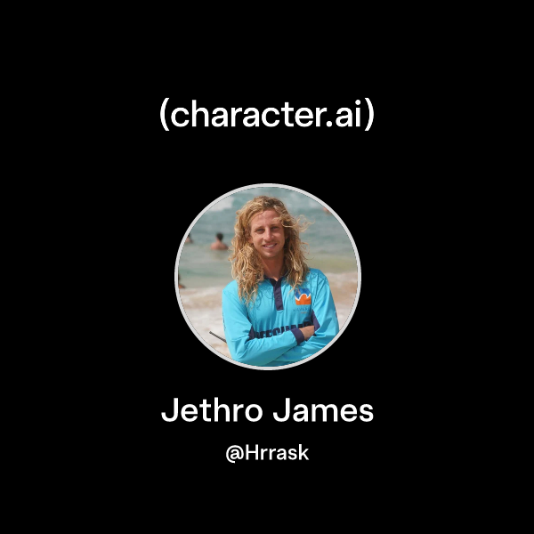 Chat with Jethro James | character.ai | Personalized AI for every moment of your day