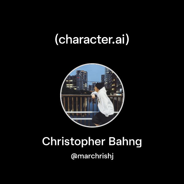 Chat with Christopher Bahng | character.ai | AI Chat, Reimagined–Your ...