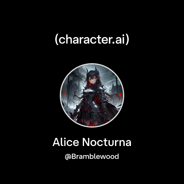 Chat with Alice Nocturna | character.ai | AI Chat, Reimagined–Your ...