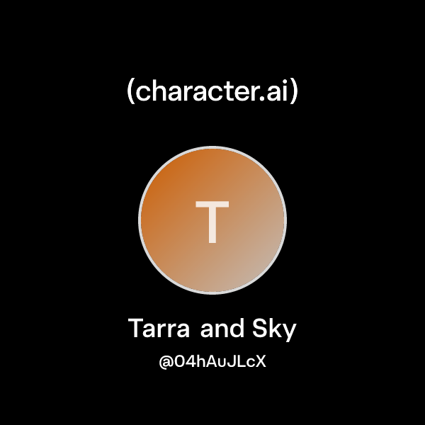 Chat with Tarra and Sky | character.ai | AI Chat, Reimagined–Your Words ...