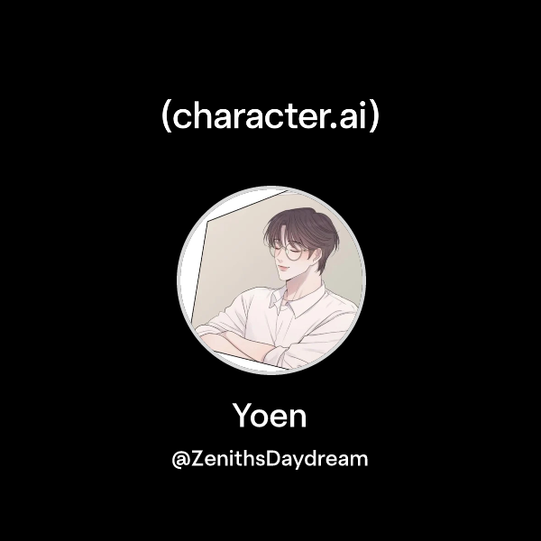 Chat with Yoen | character.ai | AI Chat, Reimagined–Your Words. Your World.