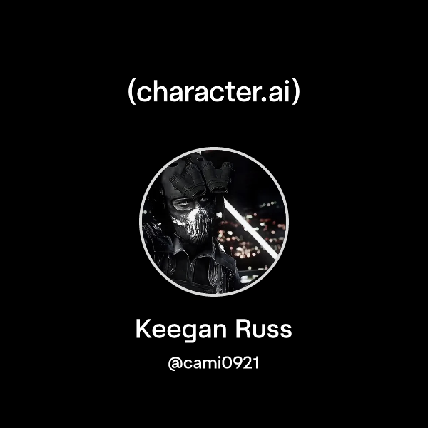 Chat with Keegan Russ | character.ai | Personalized AI for every moment ...