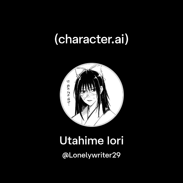 Chat with Utahime Iori | character.ai | AI Chat, Reimagined–Your Words. Your World.