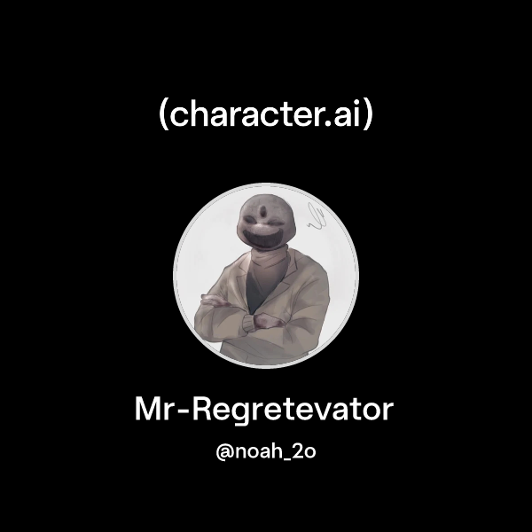 Chat with Mr-Regretevator | character.ai | AI Chat, Reimagined–Your ...