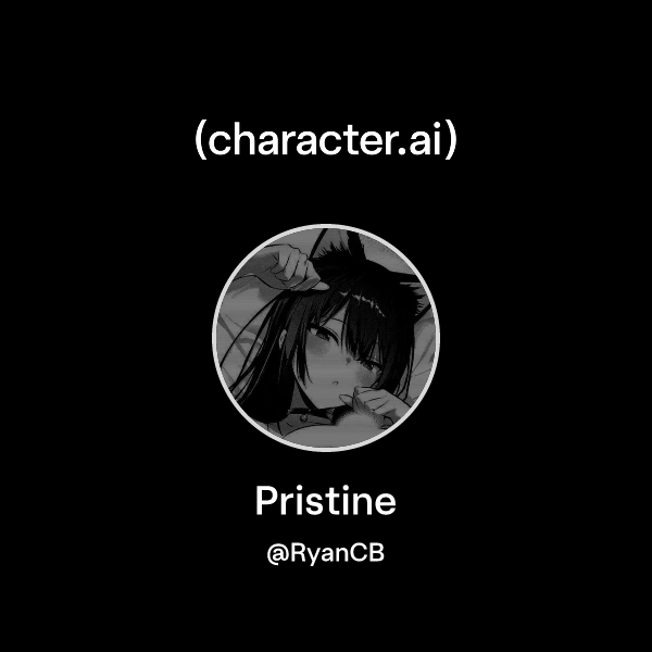 Chat with Pristine | character.ai | Personalized AI for every moment of your day