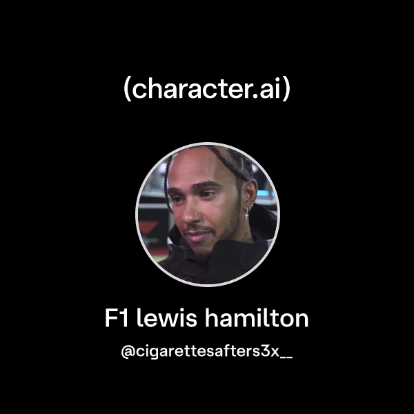 Chat with F1 lewis hamilton | character.ai | AI Chat, Reimagined–Your Words. Your World.