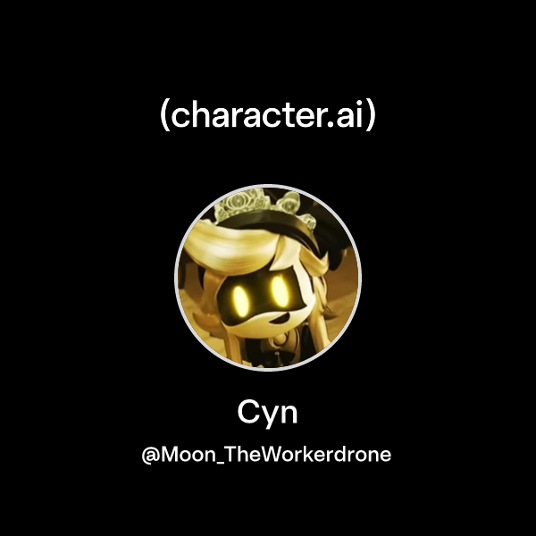 Chat with Cyn | character.ai | AI Chat, Reimagined–Your Words. Your World.