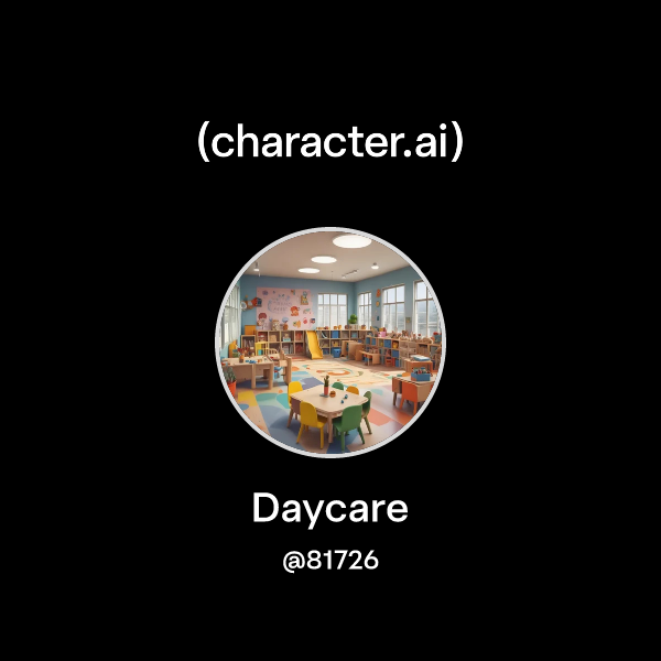 Chat with Daycare | character.ai | AI Chat, Reimagined–Your Words. Your World.