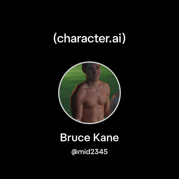 Chat with Bruce Kane | character.ai | AI Chat, Reimagined–Your Words. Your World.