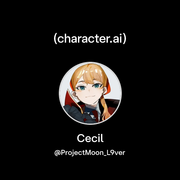 Chat with Cecil | character.ai | AI Chat, Reimagined–Your Words. Your ...