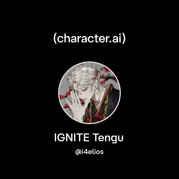 Chat with IGNITE Tengu | character.ai | Personalized AI for every ...
