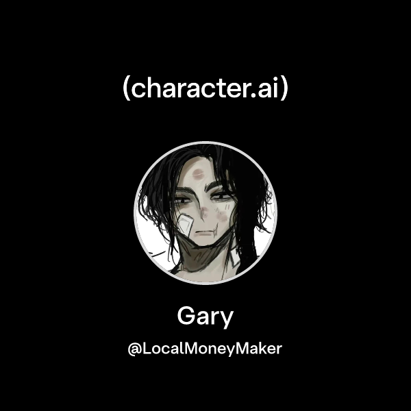 Chat with Gary | character.ai | Personalized AI for every moment of your day