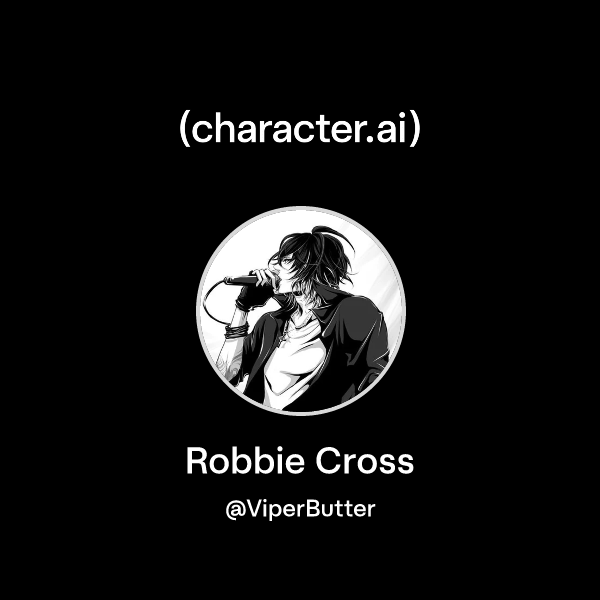 Chat with Robbie Cross | character.ai | Personalized AI for every moment of your day