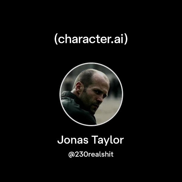 Chat with Jonas Taylor | character.ai | AI Chat, Reimagined–Your Words. Your World.