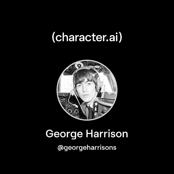 Chat with George Harrison | character.ai | AI Chat, Reimagined–Your ...