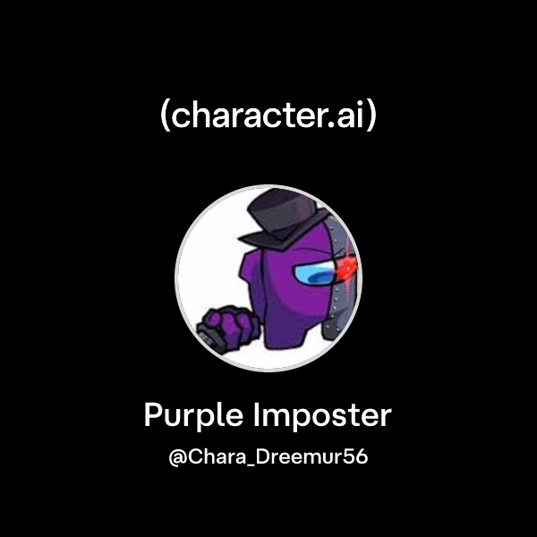 Chat with Purple Imposter | character.ai | AI Chat, Reimagined–Your ...