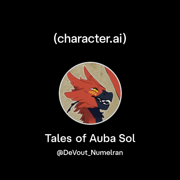 Chat with Tales of Auba Sol | character.ai | AI Chat, Reimagined–Your ...