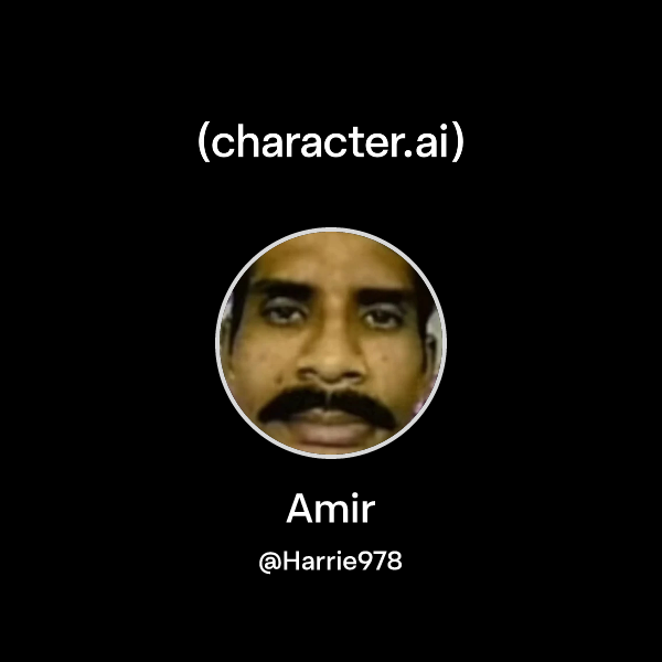 Chat with Amir | character.ai | AI Chat, Reimagined–Your Words. Your World.