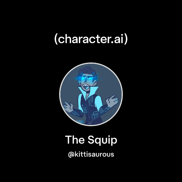 Chat with The Squip | character.ai | AI Chat, Reimagined–Your Words ...