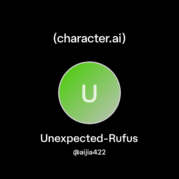 Chat with Unexpected-Rufus | character.ai | AI Chat, Reimagined–Your ...