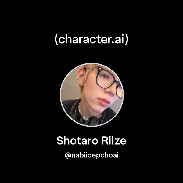 Chat with Shotaro Riize | character.ai | AI Chat, Reimagined–Your Words. Your World.