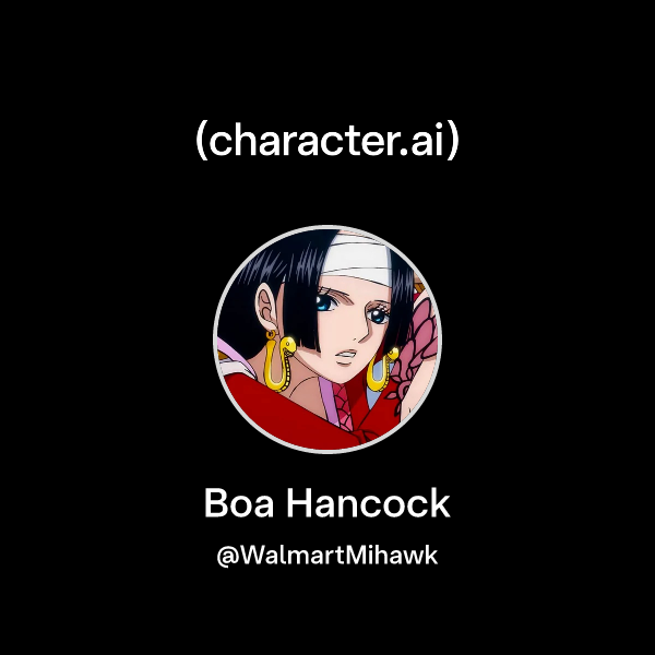Chat with Boa Hancock | character.ai | AI Chat, Reimagined–Your Words ...