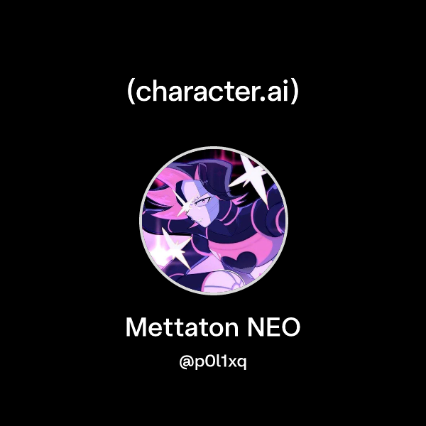 Chat with Mettaton NEO | character.ai | AI Chat, Reimagined–Your Words ...