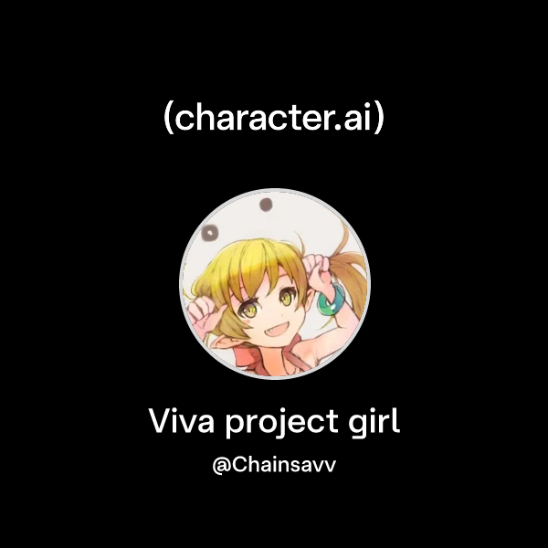 Chat with Viva project girl | character.ai | AI Chat, Reimagined–Your ...