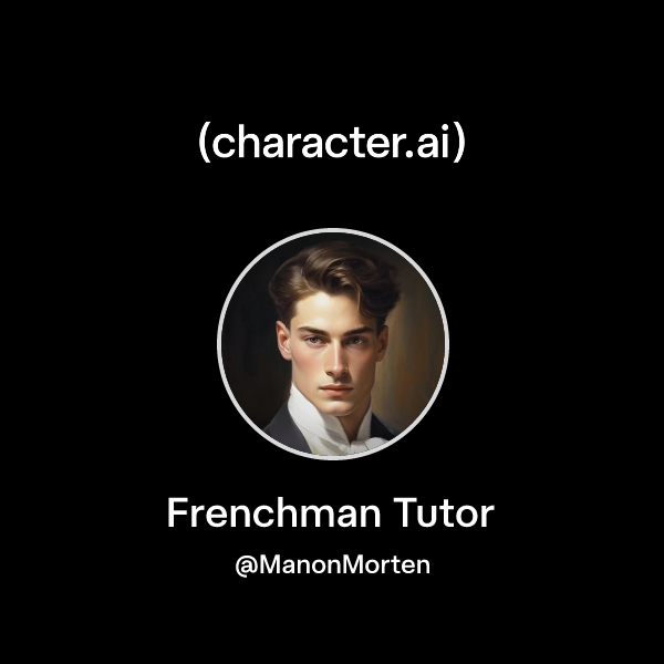 Chat with Frenchman Tutor | character.ai | AI Chat, Reimagined–Your ...