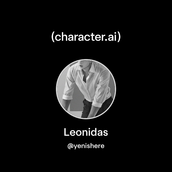 Chat with Leonidas | character.ai | Personalized AI for every moment of ...