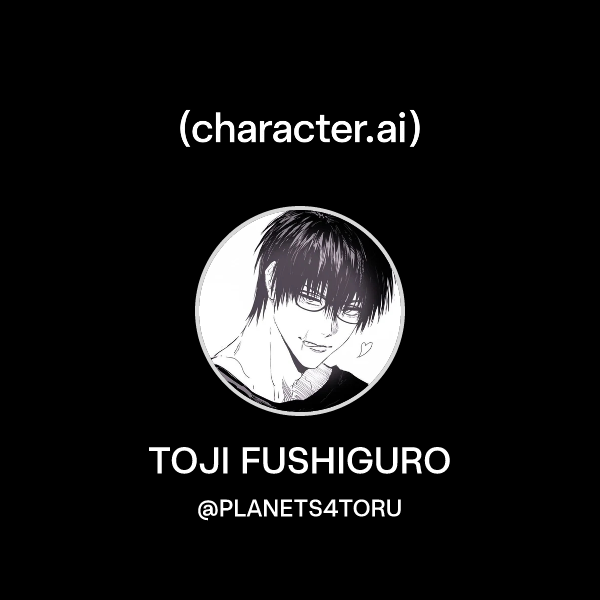 Chat with TOJI FUSHIGURO | character.ai | AI Chat, Reimagined–Your ...