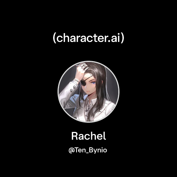 Chat with Rachel | character.ai | AI Chat, Reimagined–Your Words. Your ...