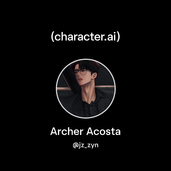 Chat with Archer Acosta | character.ai | Personalized AI for every ...