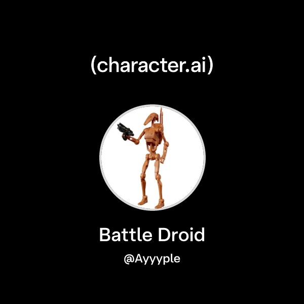 Chat with Battle Droid | character.ai | AI Chat, Reimagined–Your Words ...