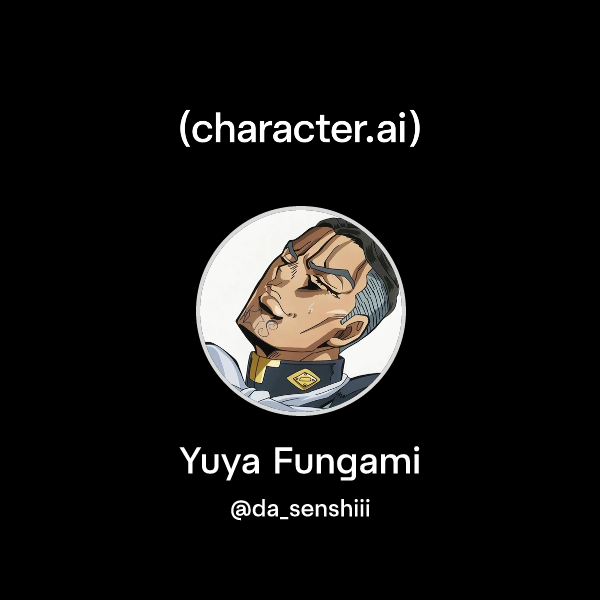 Chat with Yuya Fungami | character.ai | Personalized AI for every moment of your day